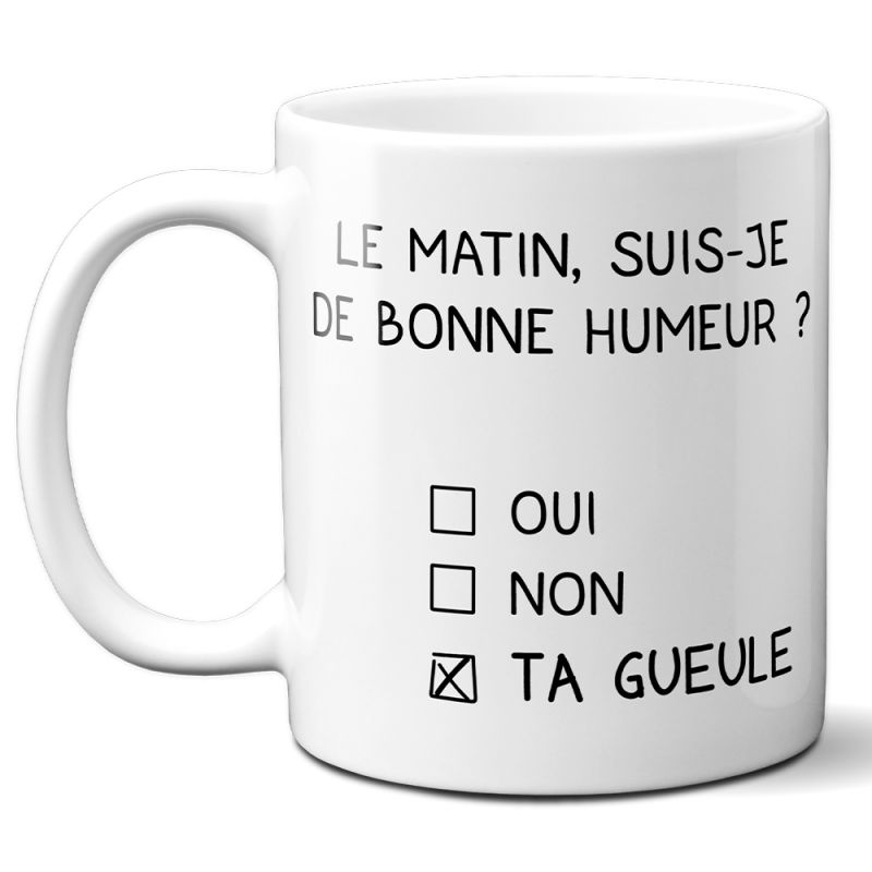 Tasse Drôle pour les Matins Difficiles - Oui, Non, Ta Gueule